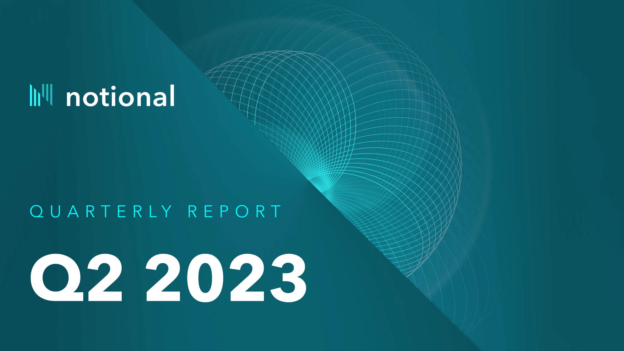 Notional Finance Quarterly Report: Q2 2023